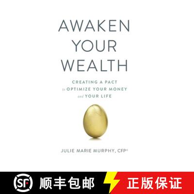 【3-4周达】精装 Awaken Your Wealth: Creating a PACT to OPTIMIZE YOUR MONEY and YOUR LIFE [9780980113303]
