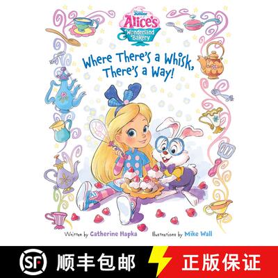 【3-4周达】Alice's Wonderland Bakery: Where There's a Whisk, There's a Way [9781368082006]
