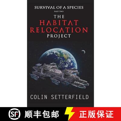 【3-4周达】The Habitat Relocation Project: Survival of a Species [9781988719078]