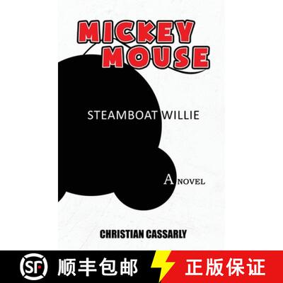 【3-4周达】Mickey Mouse Steamboat Willie: The Novel [9798869094001]