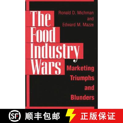 【3-4周达】精装 The Food Industry Wars: Marketing Triumphs and Blunders [9781567201116]