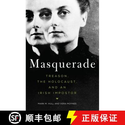 预订 Masquerade – Treason, the Holocaust, and an Irish Impostor [9780806157184]
