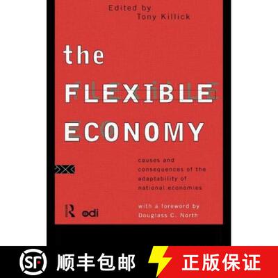 【3-4周达】The Flexible Economy : Causes and Consequences of the Adaptability of National Economies [9780415117760]