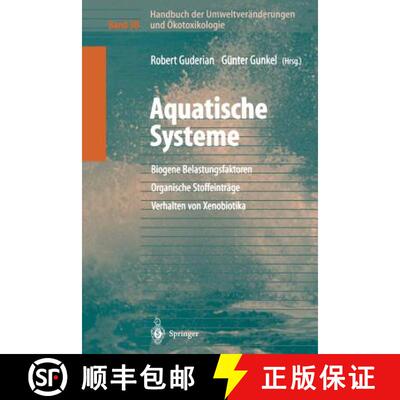 【3-4周达】Handbuch der Umweltveränderungen und Ökotoxikologie: Band 3B: Aquatische Systeme: Biogen... [9783642630408]