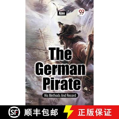【3-4周达】German PirateHis Methods And Record (Edition2023) [9789361421297]