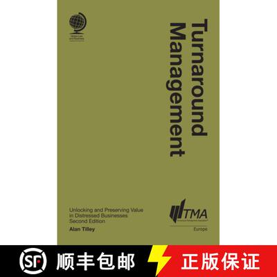 【3-4周达】Turnaround Management : Unlocking and Preserving Value in Distressed Businesses, Second Ed... [9781787429826]