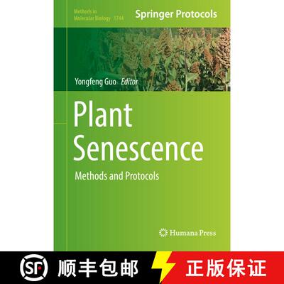 【3-4周达】Plant Senescence : Methods and Protocols (1st ed. 2018) (1st ed. 2018) (1st ed. 2018) (1st... [9781493976706]