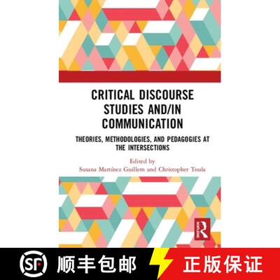 【3-4周达】Critical Discourse Studies and/in Communication : Theories, Methodologies, and Pedagogies ... [9780367505561]