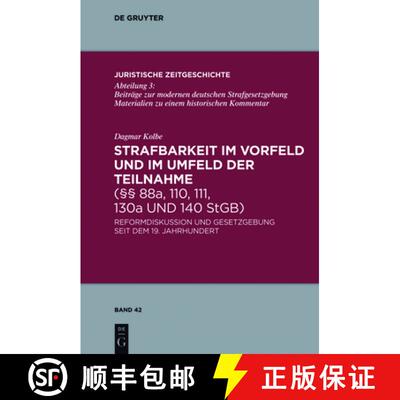 【3-4周达】精装 Strafbarkeit Im Vorfeld Und Im Umfeld Der Teilnahme (§§ 88a, 110, 111, 130a Und 140... [9783110248579]