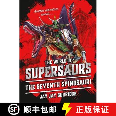 【3-4周达】Supersaurs 5: The Seventh Spinosauri [9781786968159]