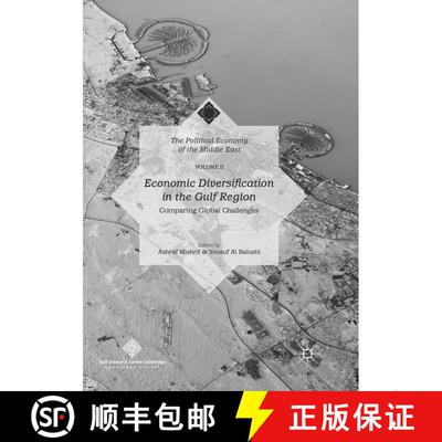 【3-4周达】Economic Diversification in the Gulf Region, Volume II : Comparing Global Challenges (Soft... [9789811354892]