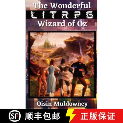 【3-4周达】The Wonderful LitRPG Wizard of Oz [9781839193484]