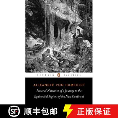 【3-4周达】Personal Narrative of a Journey to the Equinoctial Regions of the New Continent: Abridged ... [9780140445534]