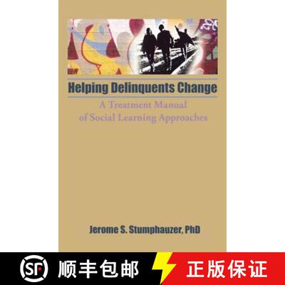【3-4周达】Helping Delinquents Change : A Treatment Manual of Social Learning Approaches [9780866564731]