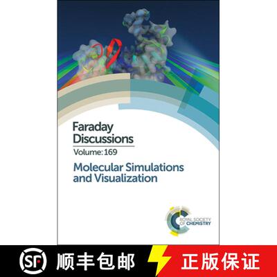 【3-4周达】精装 Molecular Simulations and Visualization: Faraday Discussion 169 [9781782621430]