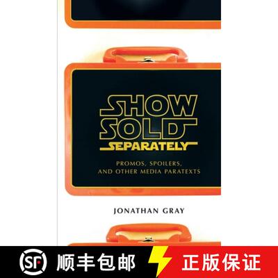 【3-4周达】精装 Show Sold Separately – Promos, Spoilers, and Other Media Paratexts [9780814731949]