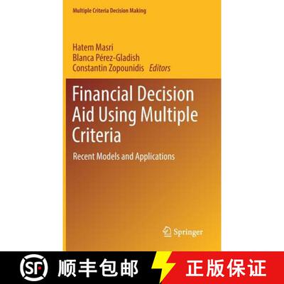 【3-4周达】Financial Decision Aid Using Multiple Criteria : Recent Models and Applications (1st ed. 2... [9783319688756]