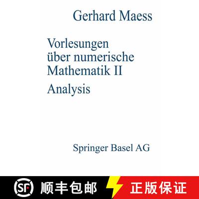 【3-4周达】Vorlesungen über numerische Mathematik : II. Analysis [9783034860185]
