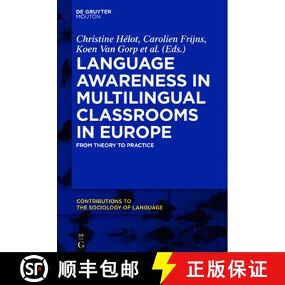 【3-4周达】Language Awareness in Multilingual Classrooms in Europe: From Theory to Practice [9781501510434]
