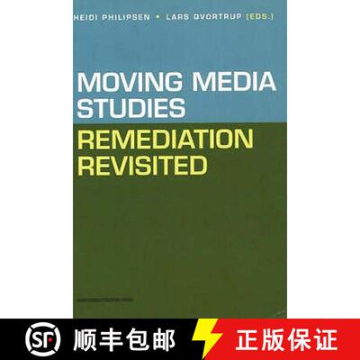 【3-4周达】Moving Media Studies: Remediation Revisited [9788759312612]
