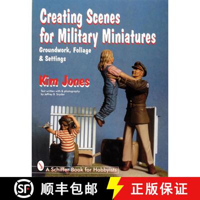 【3-4周达】Creating Scenes for Military Miniatures: Groundwork, Foliage, and Settings: Groundwork, Fo... [9780764303708]