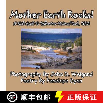 【3-4周达】Mother Earth Rocks! a Kid's Guide to Yellowstone National Park, USA [9781614770626]