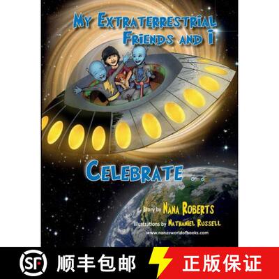 【3-4周达】My Extraterrestrial Friends and I Celebrate [9780996394710]