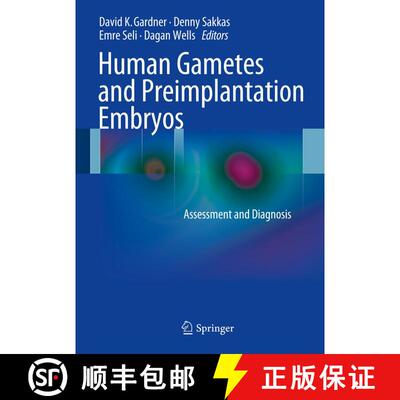 【3-4周达】Human Gametes and Preimplantation Embryos: Assessment and Diagnosis [9781461466505]