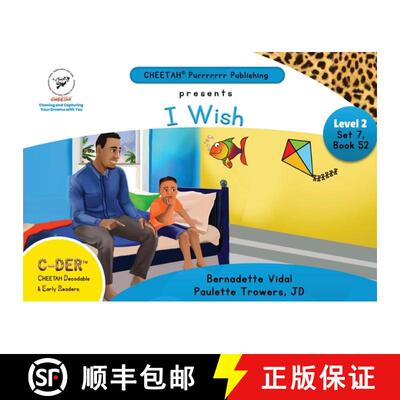 【3-4周达】C-DER (Cheetah Decodable & Early Readers) Set 7, Book 52, I wish [9798330349333]
