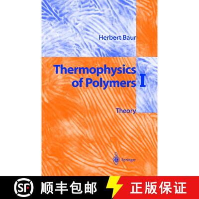 【3-4周达】Thermophysics of Polymers I : Theory [9783642642166]
