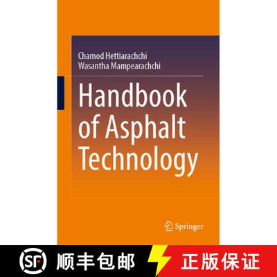 【3-4周达】精装 Handbook of Asphalt Technology [9789819645312]