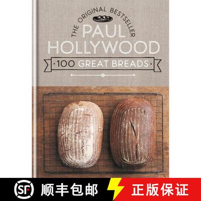 【3-4周达】精装 Paul Hollywood 100 Great Breads: The Original Bestseller [9781788402149]