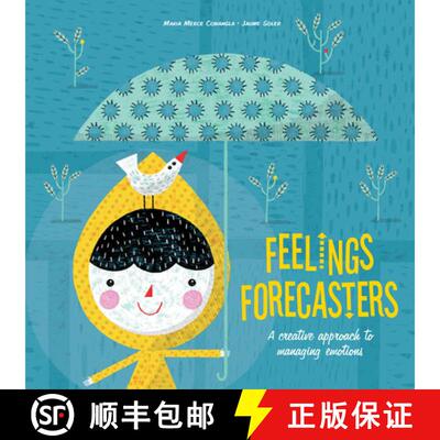 【3-4周达】精装 Feelings Forecasters: A Creative Approach to Managing Emotions: A Creative Approach t... [9780764356247]