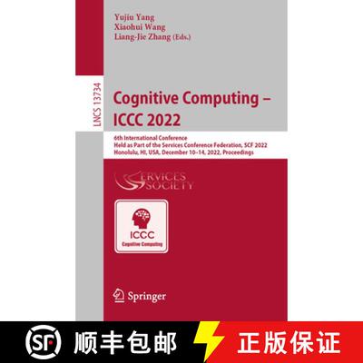 【3-4周达】Cognitive Computing – ICCC 2022: 6th International Conference, Held as Part of the Servic... [9783031235849]