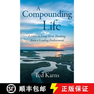 【3-4周达】A Compounding Life: Lessons in Long-Term Thinking from a Leading Endowment [9781962339216]