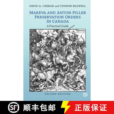 【3-4周达】Mareva and Anton Piller Preservation Orders in Canada: A Practical Guide, Second Edition [9781552217283]