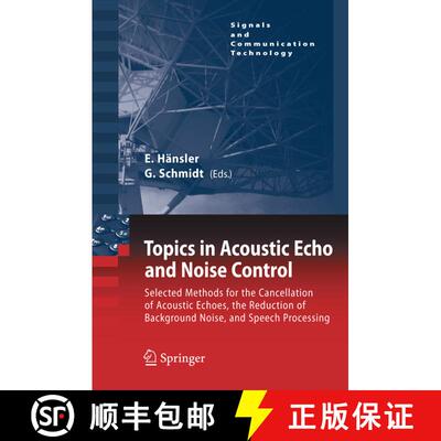【3-4周达】精装 Topics in Acoustic Echo and Noise Control: Selected Methods for the Cancellation of A... [9783540332121]