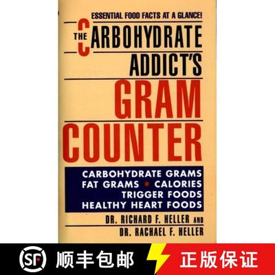 【3-4周达】The Carbohydrate Addict's Gram Counter: The Carbohydrate Addict's Gram Counter: Essential ... [9780451177179]
