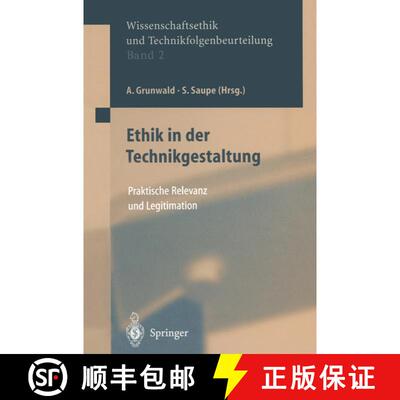 【3-4周达】Ethik in der Technikgestaltung : Praktische Relevanz und Legitimation [9783642642289]
