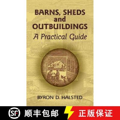预订 Barns, Sheds and Outbuildings: A Practical Guide [9780486451251]