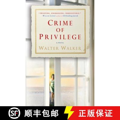 【3-4周达】Crime of Privilege: A Novel [9780345548375]