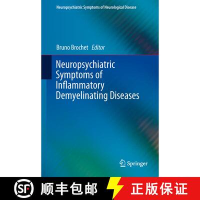 【3-4周达】Neuropsychiatric Symptoms of Inflammatory Demyelinating Diseases [9783319184630]