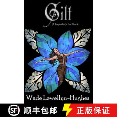 【3-4周达】Gilt: A Lamentation's End Novella [9780990817567]