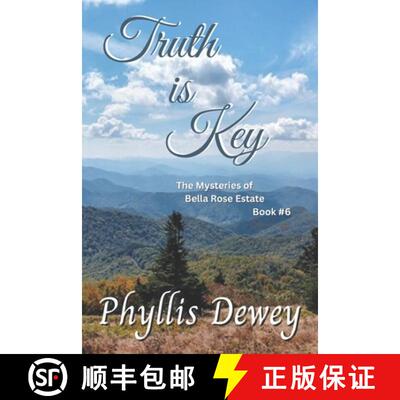 【3-4周达】Truth is Key: The Mysteries of Bella Rose Estate Book #6 [9781736434796]