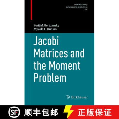 【3-4周达】精装 Jacobi Matrices and the Moment Problem [9783031463860]