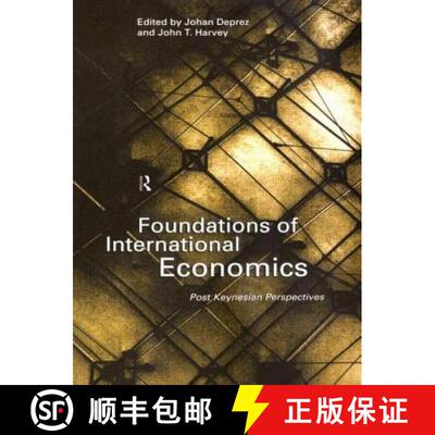 【3-4周达】Foundations of International Economics: Post-Keynesian Perspectives [9780415146517]