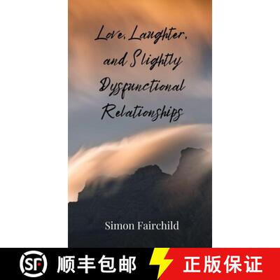 【3-4周达】精装 Love, Laughter, and Slightly Dysfunctional Relationships [9783690853194]
