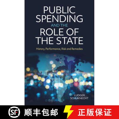 【3-4周达】Public Spending and the Role of the State: History, Performance, Risk and Remedies [9781108791700]