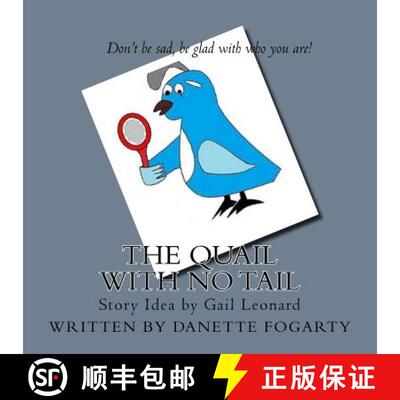 【3-4周达】The Quail With No Tail [9780692651742]