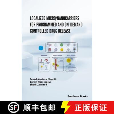 【3-4周达】Localized Micro/Nanocarriers for Programmed and On-Demand Controlled Drug Release [9789815051650]